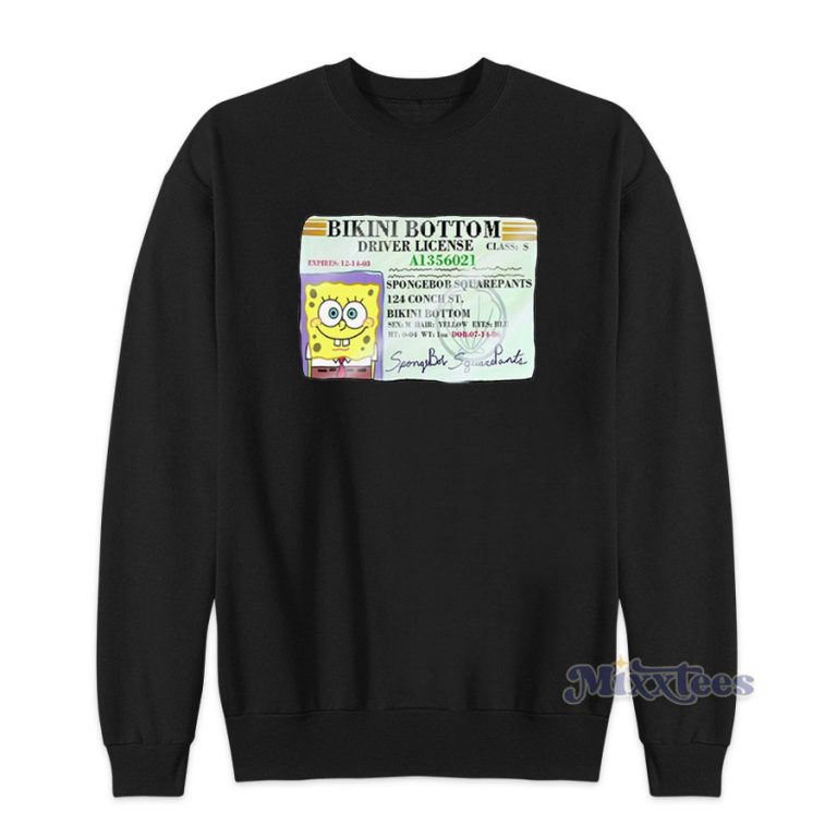 GRAB IT FAST Spongebob Squarepants Driver's License Sweatshirt ...
