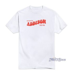 Addison Rae Addison For You T-Shirt - Mixxtees.com